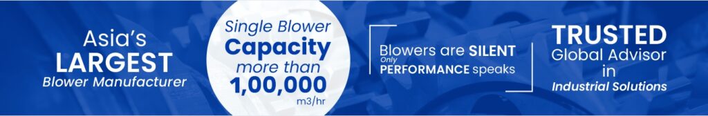 High Pressure Blower Manufacturers in India - Kay Blowers